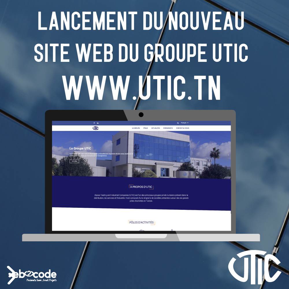 Lancement du site du Groupe UTIC - Web2code